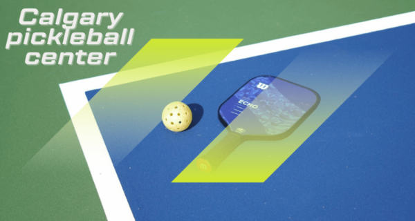 Calgary Pickleball Center: FAQs on Programs, Membership, Booking, and ...
