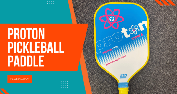 Proton Pickleball Paddle - Pickleballs Play