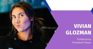 Vivian Glozman: Professional Pickleball Player - Pickleballs Play