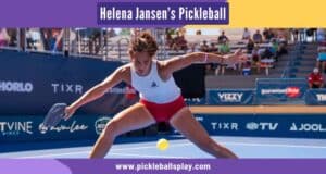 Helena Jansen Pickleball: Biography, Career Highlights & Net Worth ...